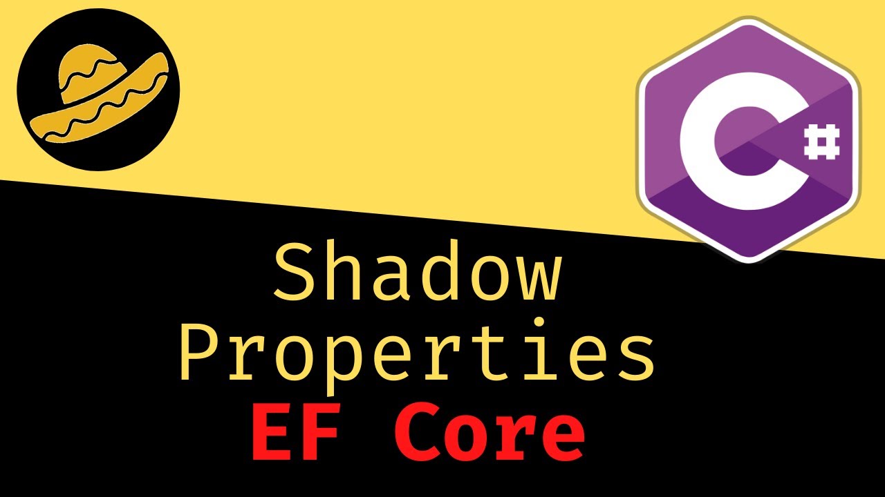 Shadow Properties - EF Core - Foreign Keys - YouTube