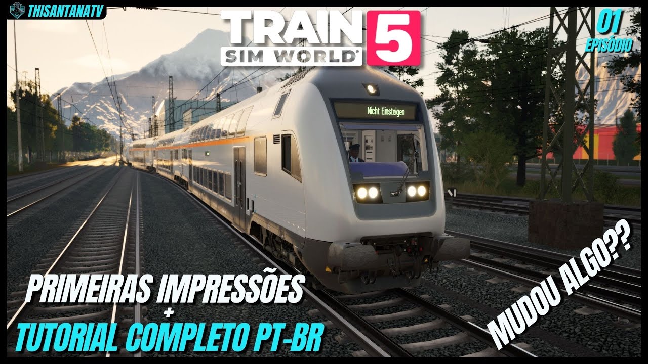 Gameplay do jogo Train Sim World 5 com tutorial completo | PT-BR ...