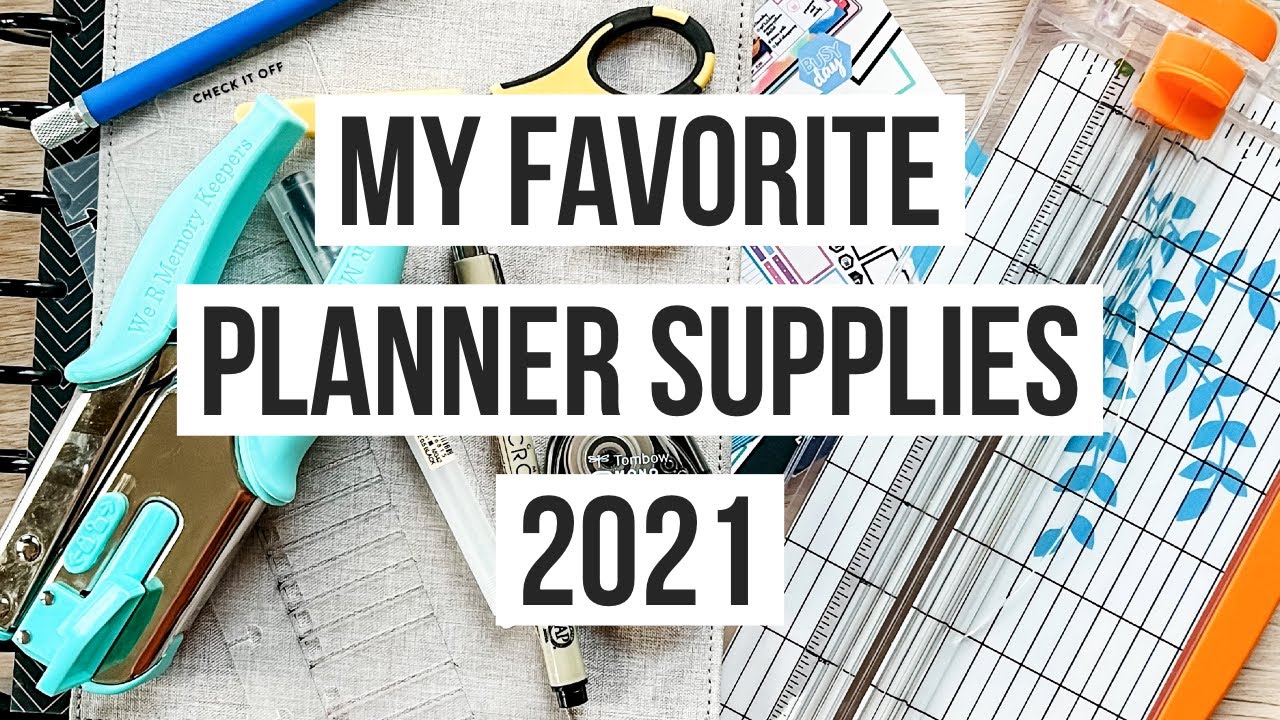 My Favorite Planner Products 2021 - Beginner to Advanced! | My Most ...