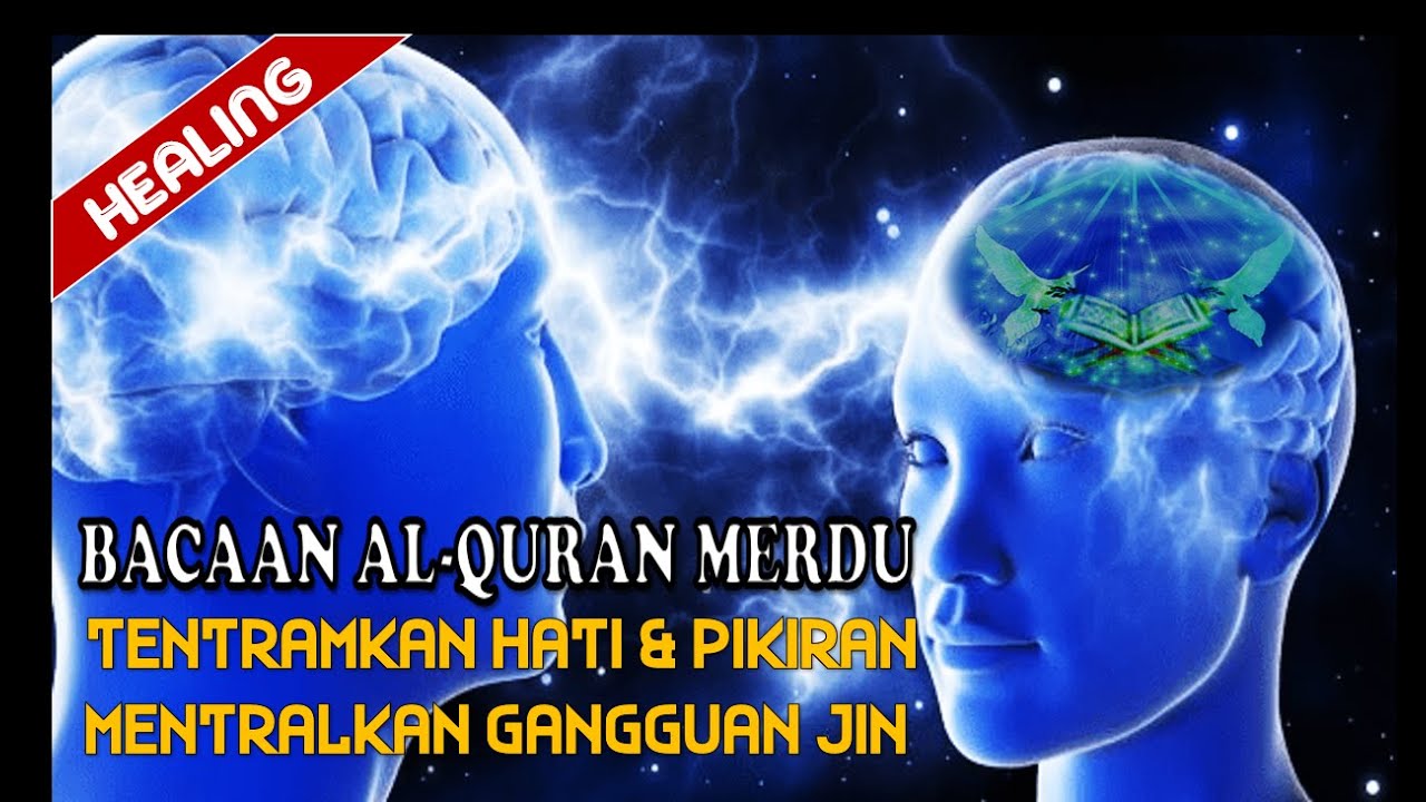 🟢AYAT PENYEJUK HATI DAN PIKIRAN bebas IKLAN (ruqyah sunan) - YouTube