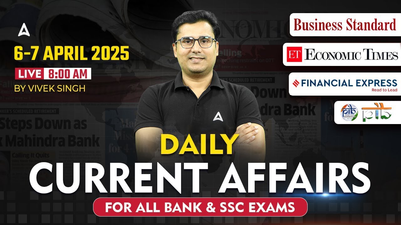 Current Affairs Today | 07 April Current Affairs 2025 | Daily Current ...