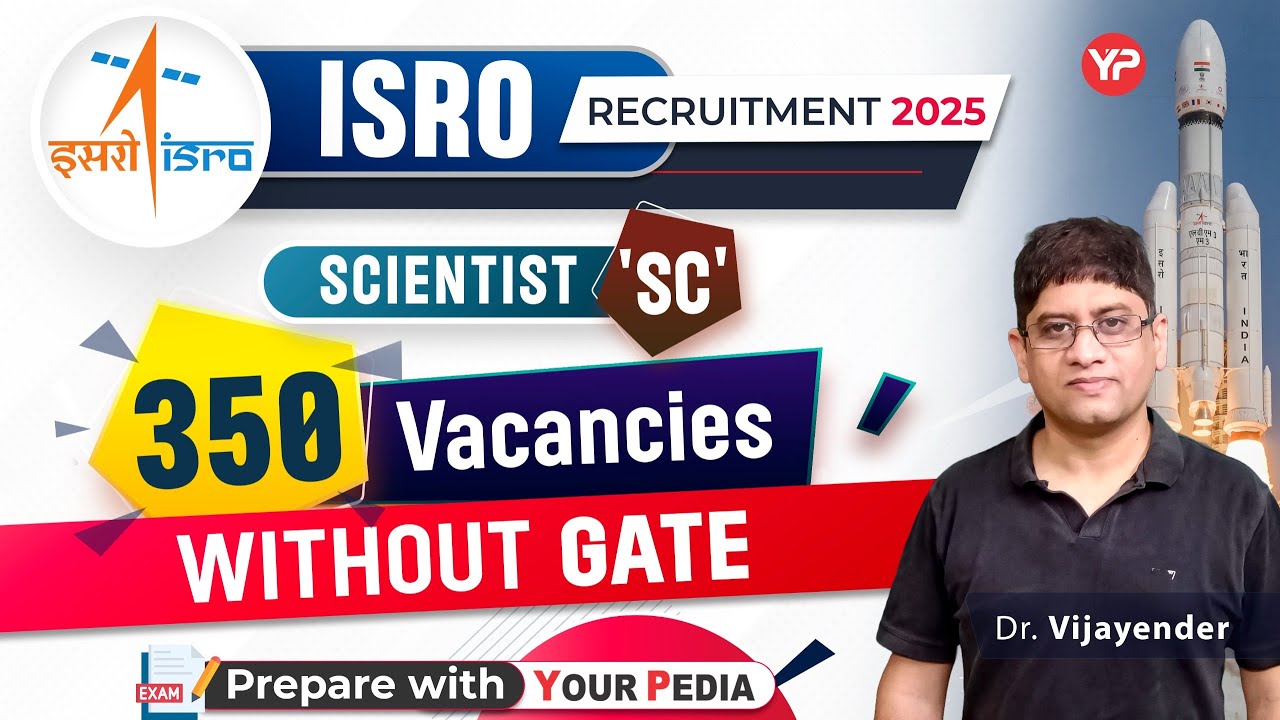 350 Vacancies ISRO Scientist/Engineer without GATE Recruitment 2025 ...