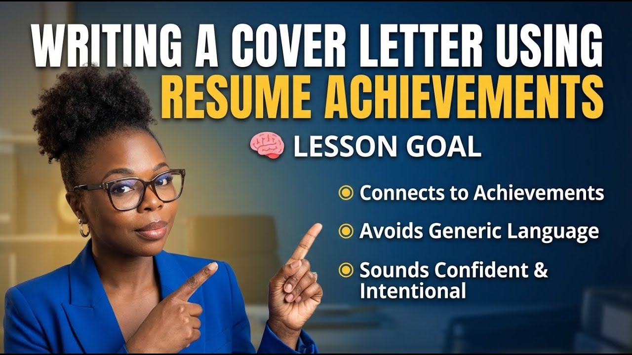Writing a Cover Letter Using Resume Achievements (Clear, Confident ...