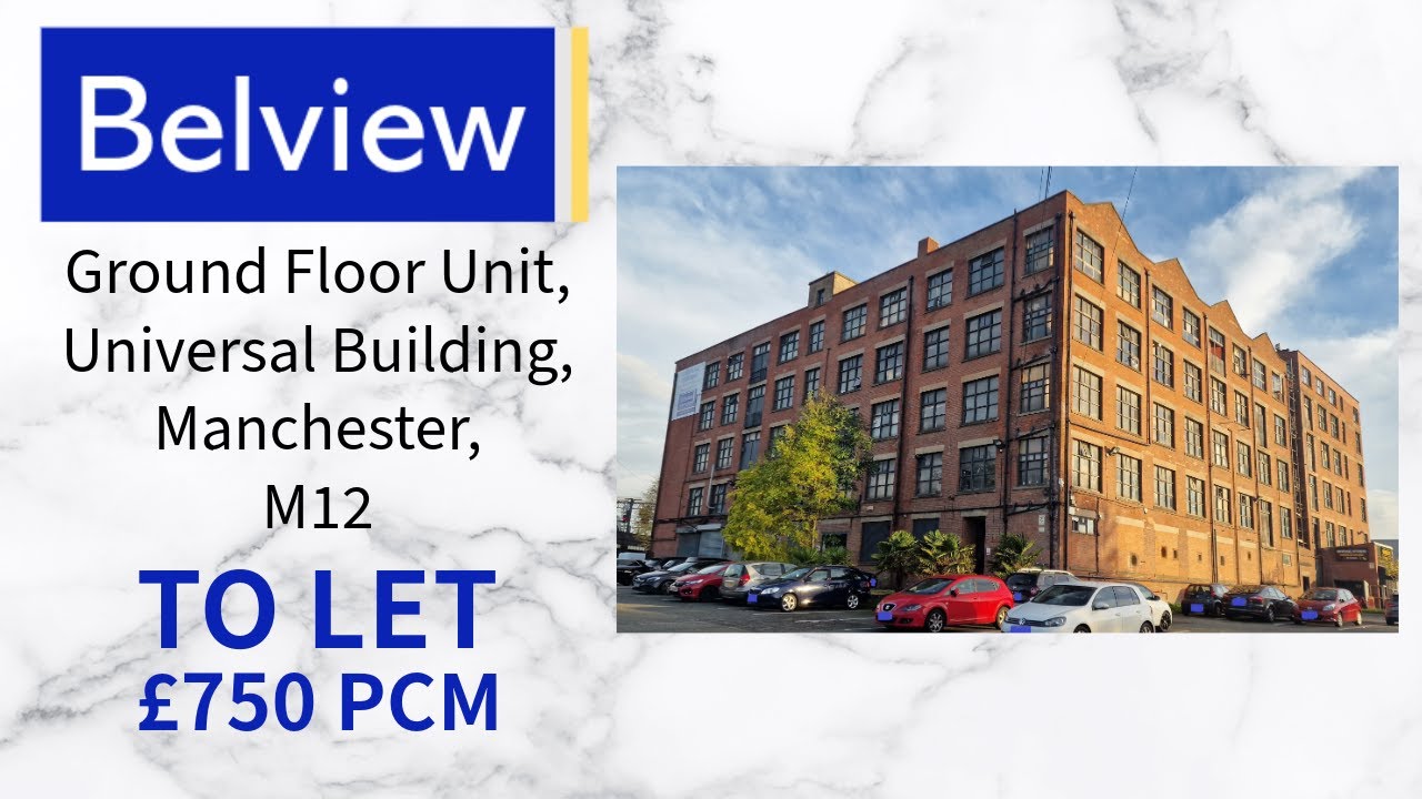 Universal Building, Ground Floor Unit, Manchester, M12 6DA - YouTube