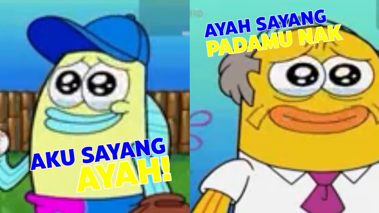 (Klip Spongebob) Aku Sayang Ayah!, Ayah Sayang Padamu Nak - YouTube