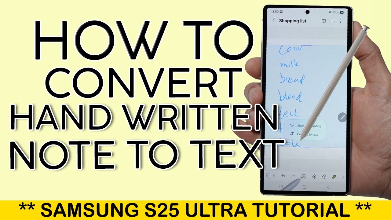 How to Convert Hand Written Note to Text on Samsung Notes using S25 ...