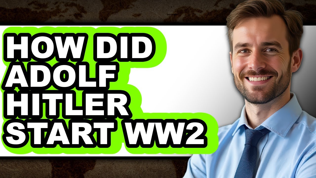 How Did Adolf Hitler Start WW2 - Explained - YouTube
