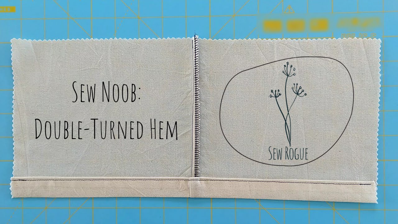 Double-Turned Hem (+ DIY hem guide) | Sewing Tutorial | Sew Noob | Sew ...