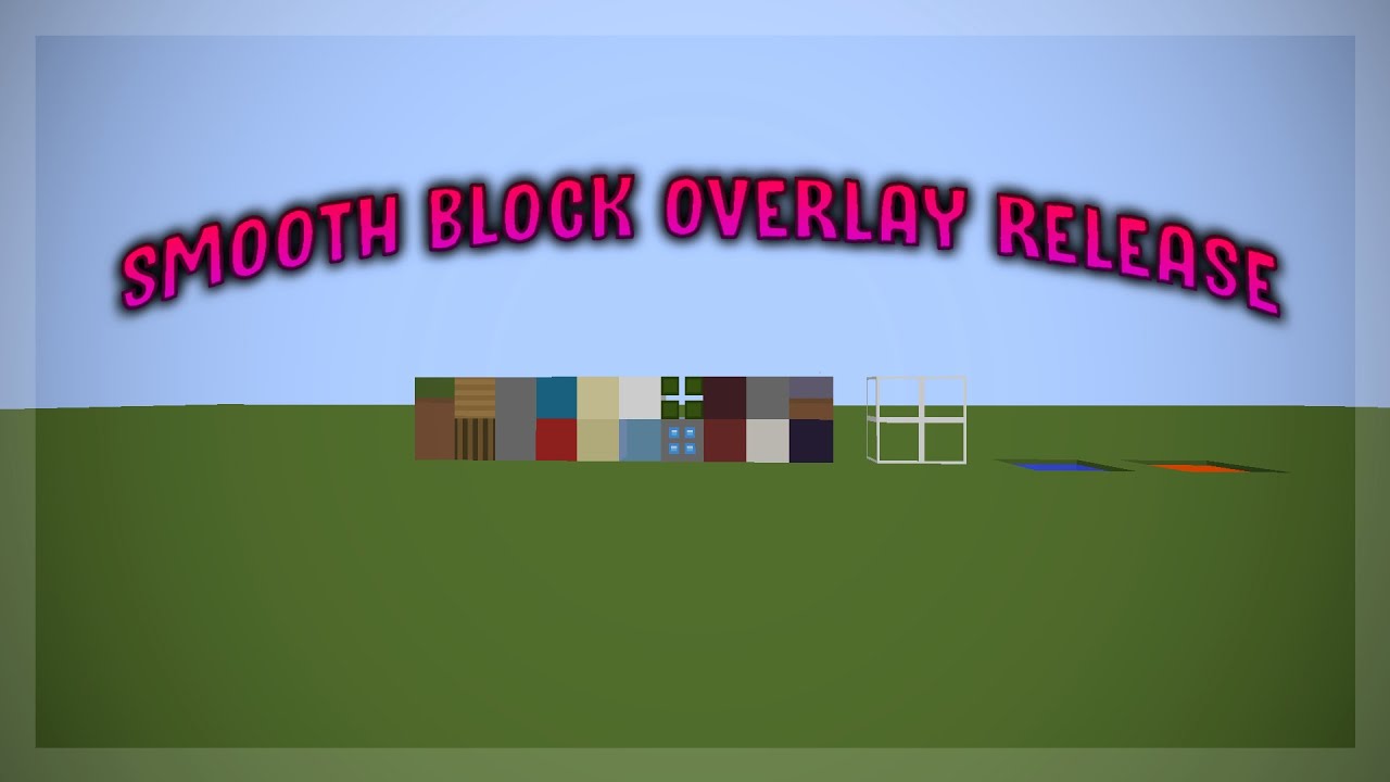 Arissi's Smooth Block Overlay Release [FPS BOOST + SMOOTH RENDERS ...