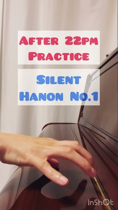 When it's past 22PM and you still want to practice... Hanon No.1 on silent mode ハノン1番 #shorts ...