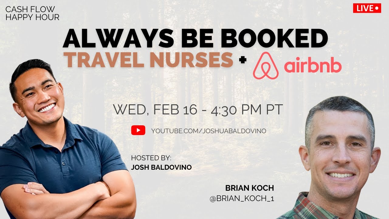 Always Be Booked | Travel Nurses + Airbnb Strategies | feat. Brian Koch ...