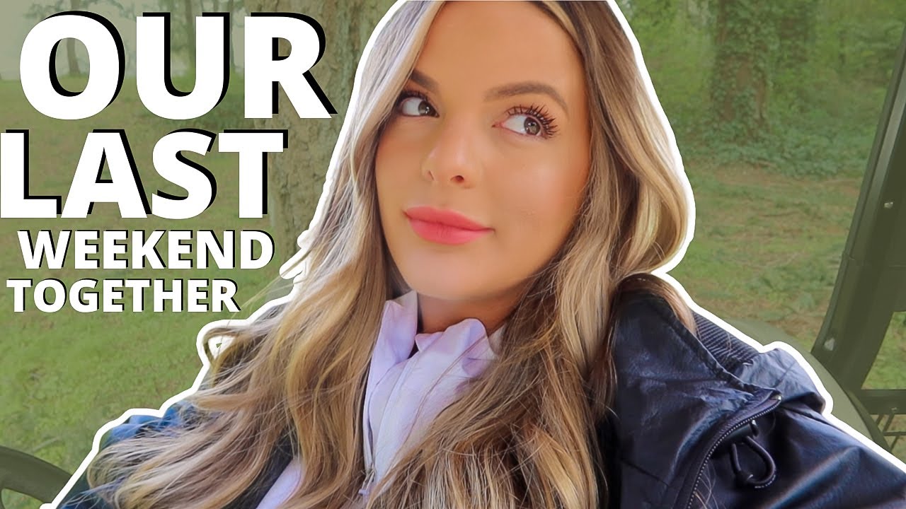OUR LAST WEEKEND TOGETHER | Casey Holmes Vlogs - YouTube