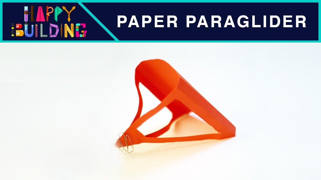 How to make a Paper Paraglider! Happy Building! - YouTube