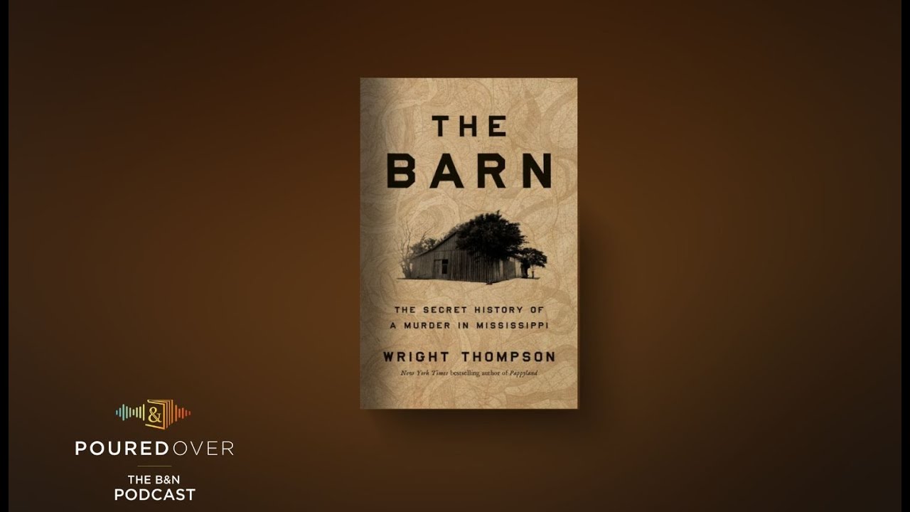 #PouredOver: Wright Thompson on The Barn - YouTube