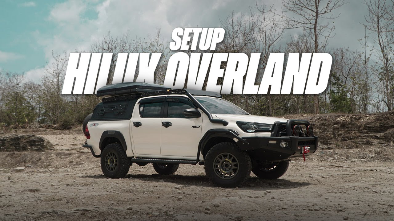 TOYOTA HILUX SETUP OVERLAND - YouTube