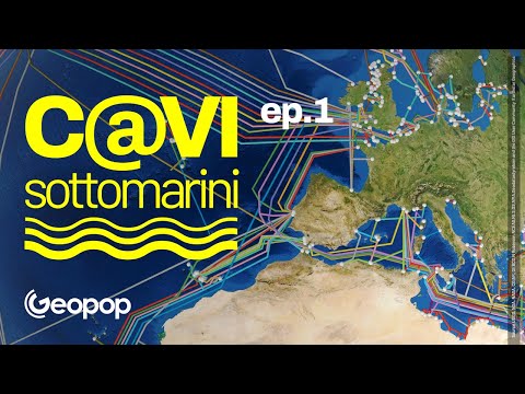 CAVI SOTTOMARINI - la fibra ottica del mondo passa in fondo agli oceani, altro che satelliti - Ep-1