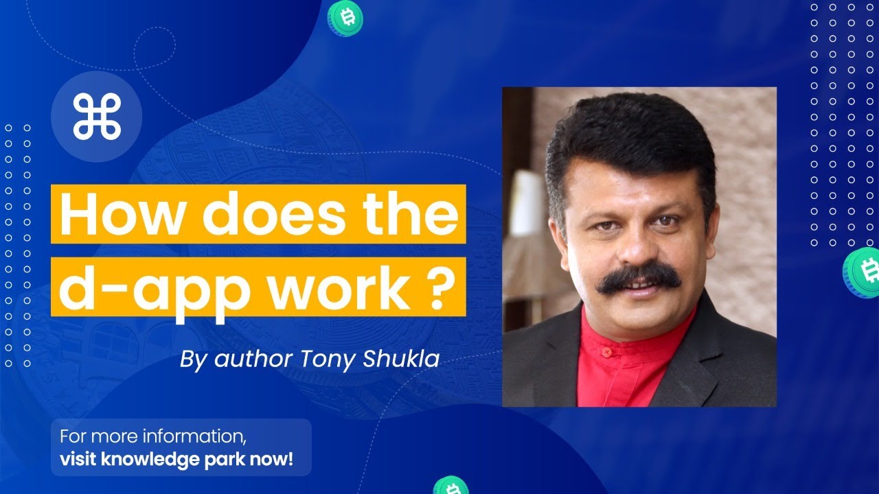 How does the d-app work ? By Tony Shukla - YouTube