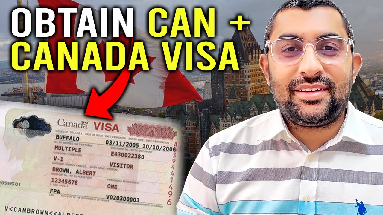 The Ultimate Guide to CAN + Canada Visa - YouTube