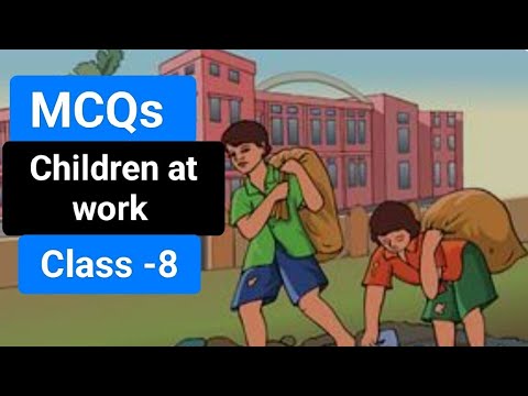 MCQs !! Ch-2 !! Children at work!! class 8#mcq #class8 #ncert - YouTube