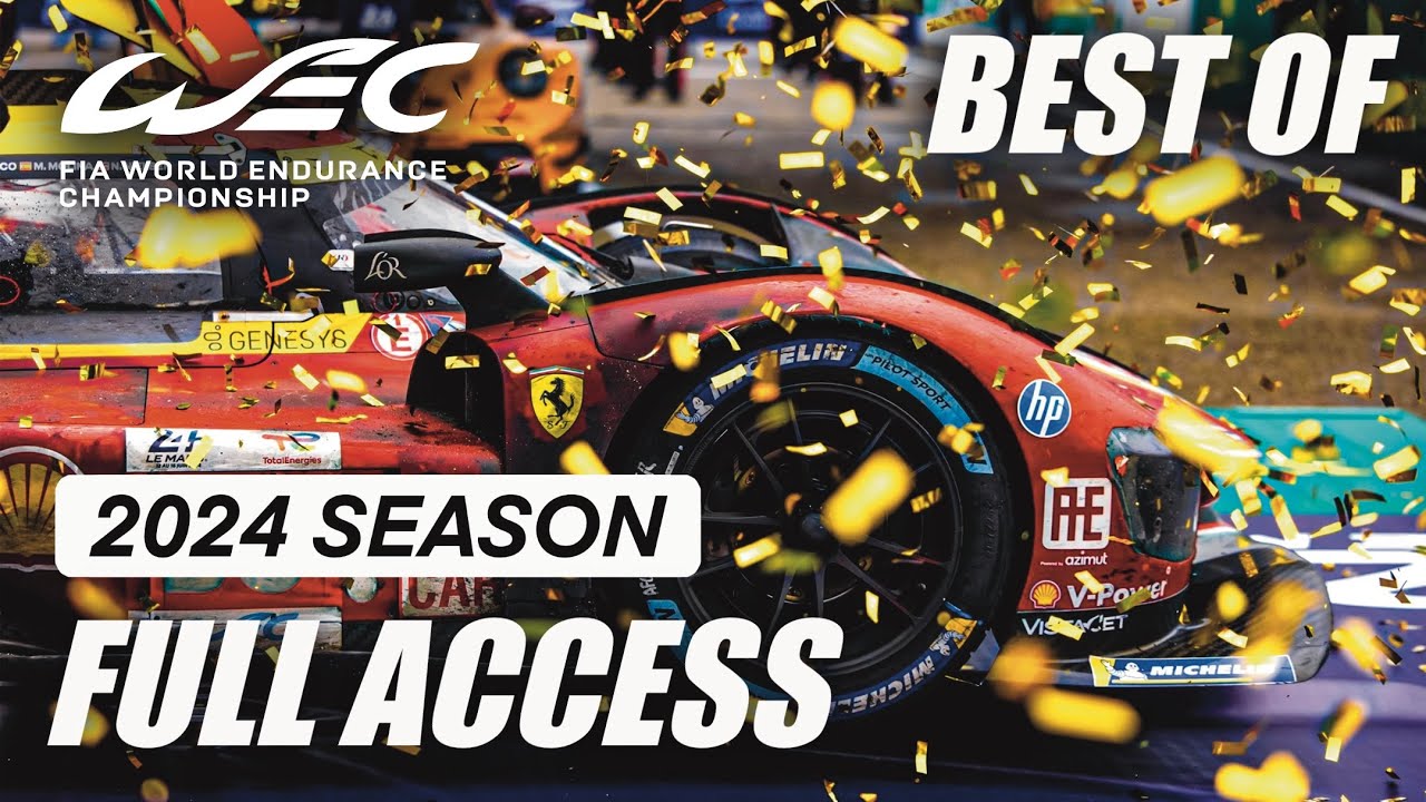 Best of WEC Full Access | 2024 Season - YouTube