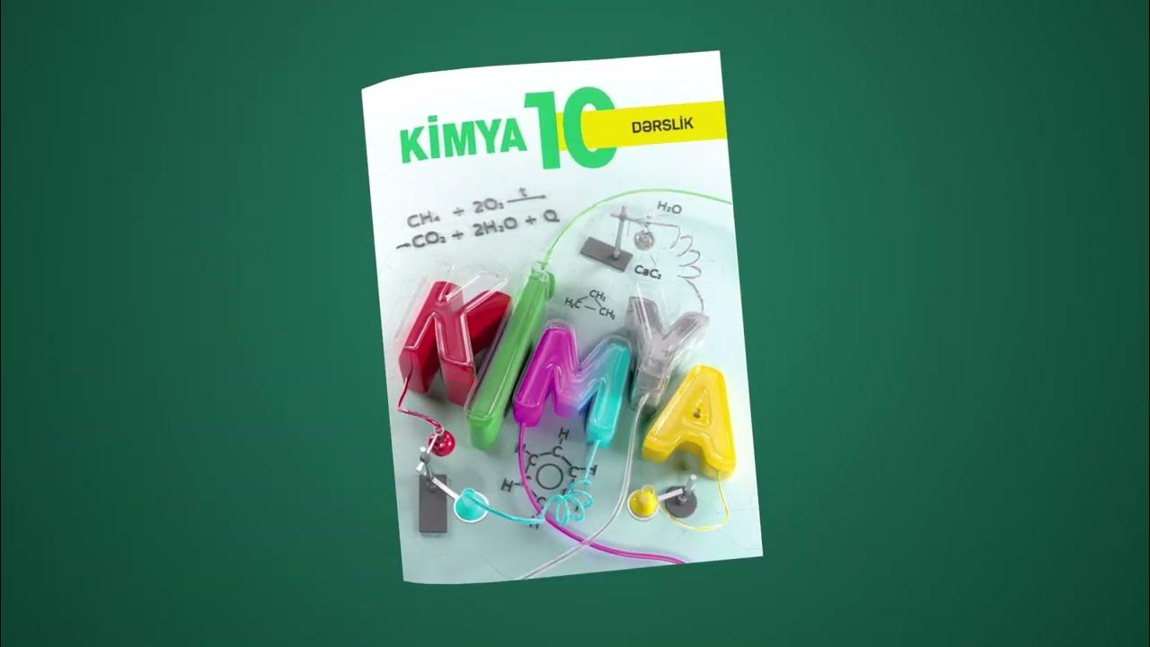 10-cu sinif "Kimya"dərsliyi - yeni təqdimatda - YouTube