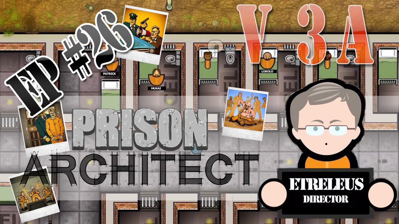 Prison Architect V1 Ep #26 Gameplay Español - YouTube