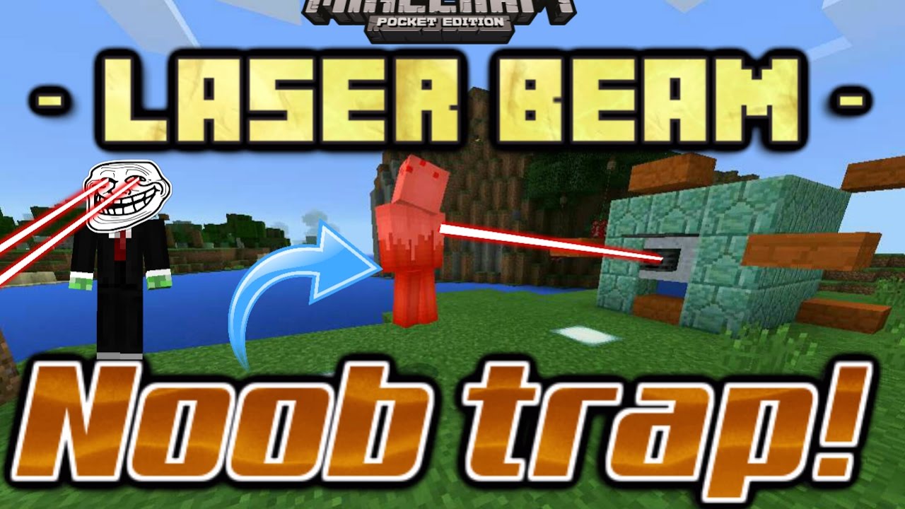 LASER BEAM! NOOB TRAP! Minecraft MCPE mstyler777 - YouTube