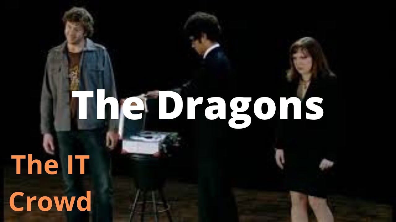 The IT Crowd. The Dragons. - YouTube