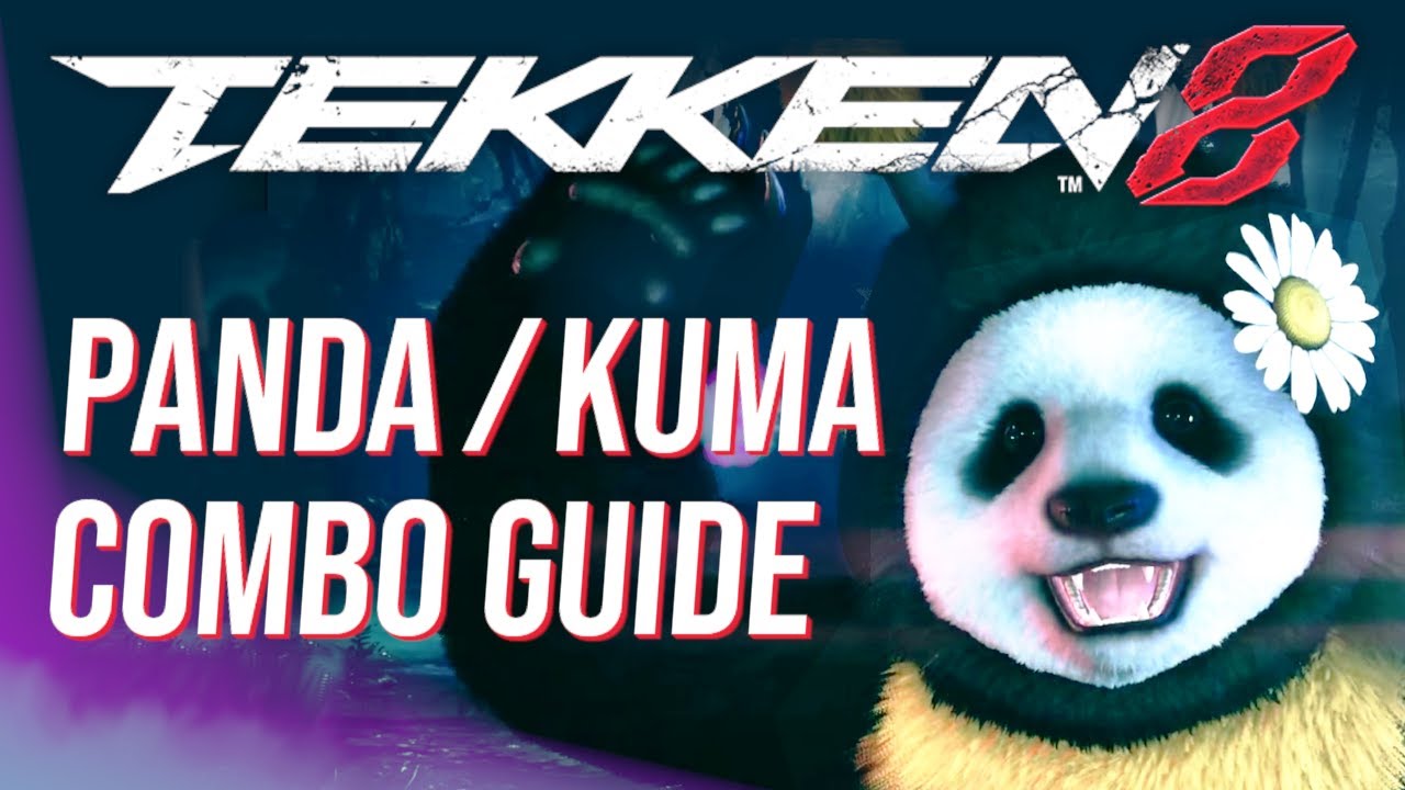 Tekken 8 - Panda (& Kuma) Combo Guide - YouTube