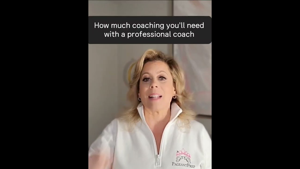 How much coaching you'll need with a professional pageant coach 🥇 Own ...