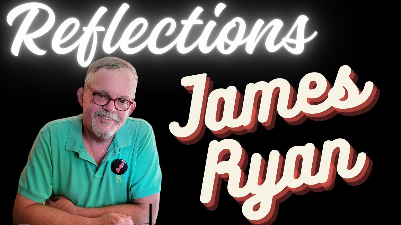 Community Reflections ~ James Ryan - YouTube