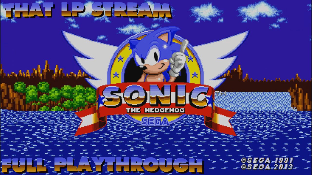 Sonic the Hedgehog - Full Playthrough - THAT LP STREAM - YouTube
