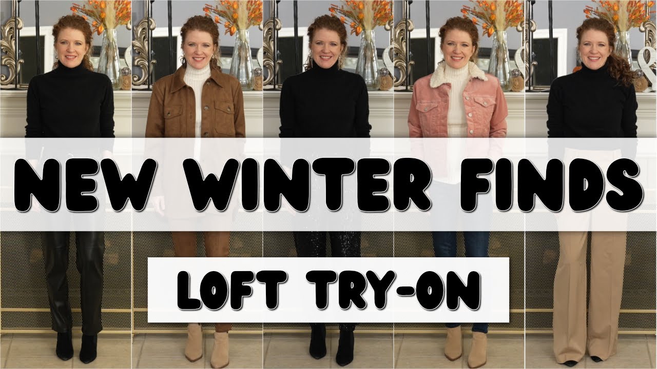 New Winter Fashion From Loft That You Will LOVE / Loft Try-On Haul With ...