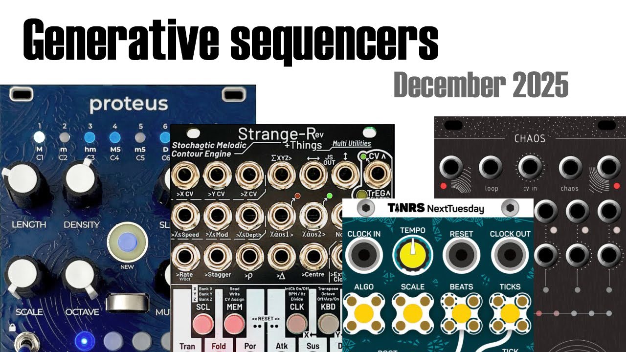 Generative Sequencers - December 2025 - YouTube