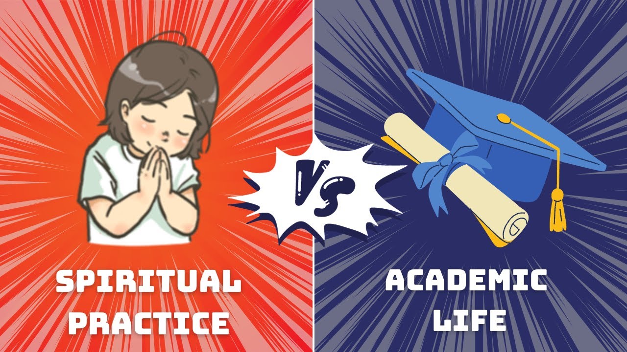 Spiritual Practice vs Academic Life Ft. @hktv108 - YouTube