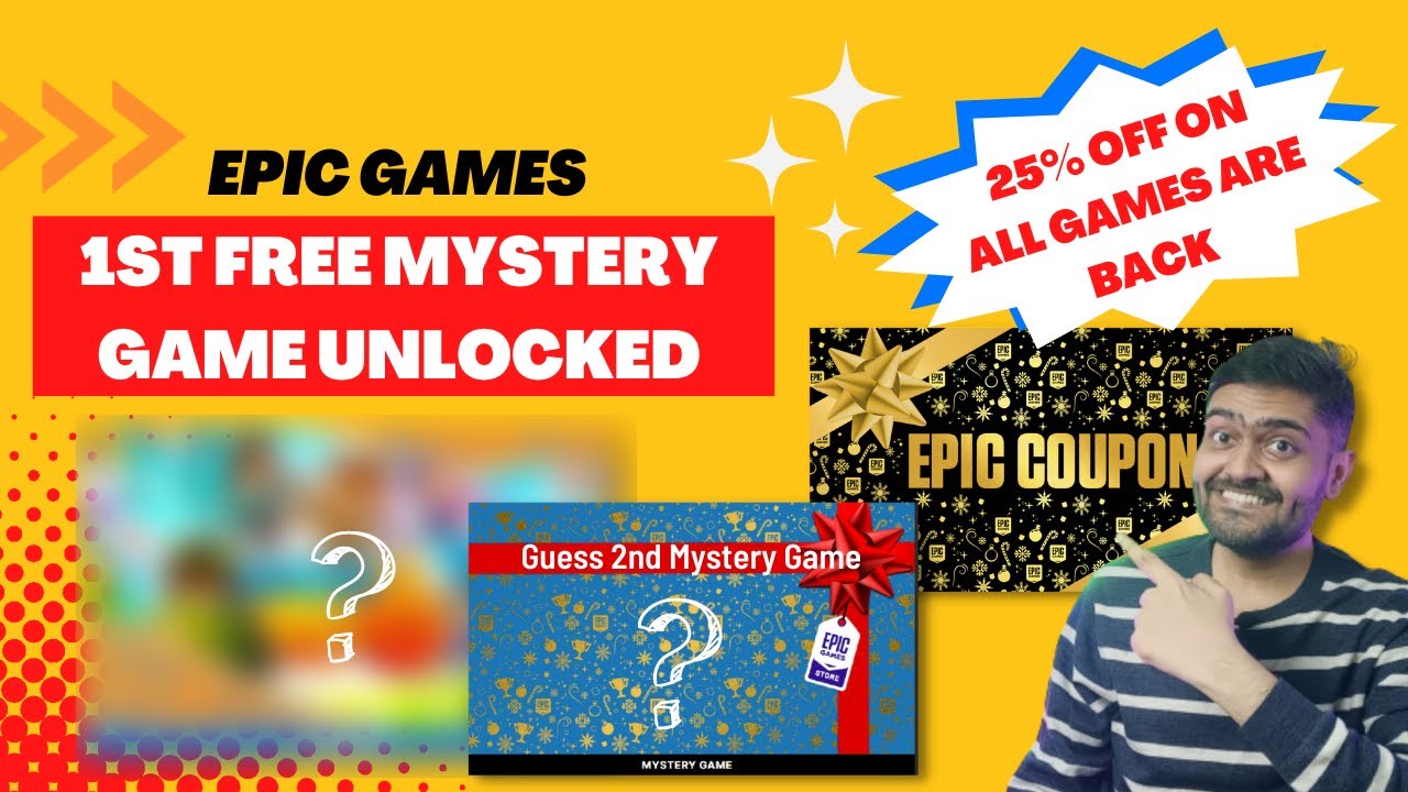 Epic Games FREE 1st Mystery Game Unlocked | 15th Dec 2022 | Claim Now ...