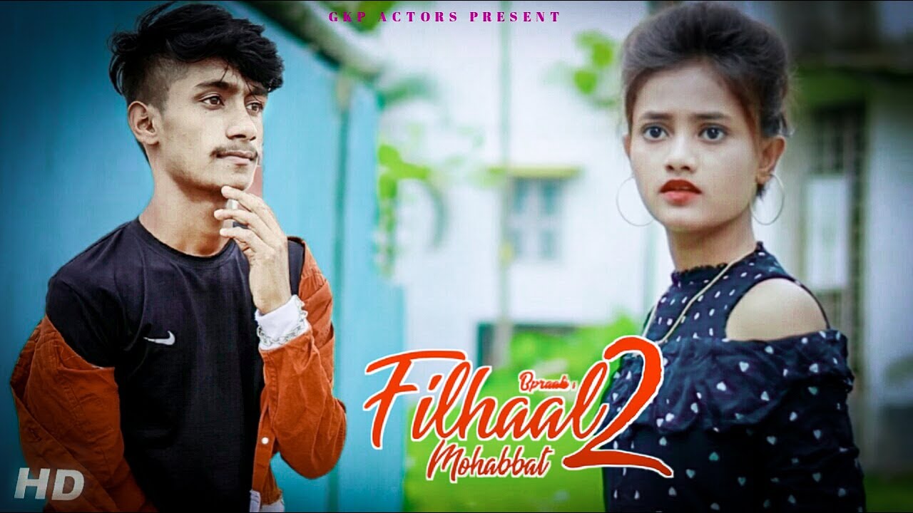 Filhall 2 Full Song | Akshay Kumar | BPraak | Jaani | Arvindr Khaira ...