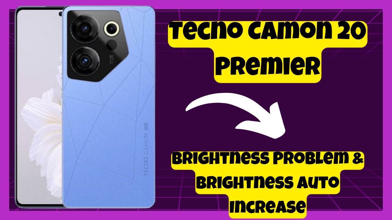 Tecno Camon 20 Premier Brightness Problem & Brightness Auto Increase | How to solve brightness ...