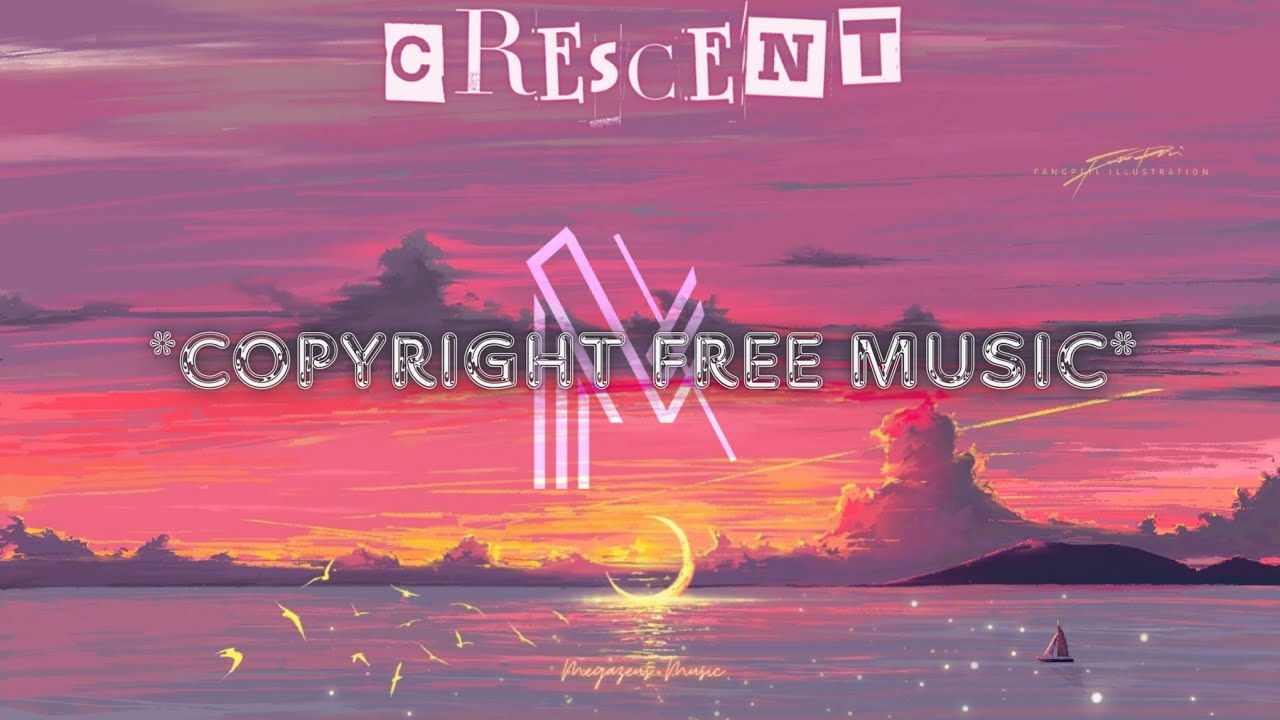 Megazeus - Crescent *Copyright Free Music* - YouTube