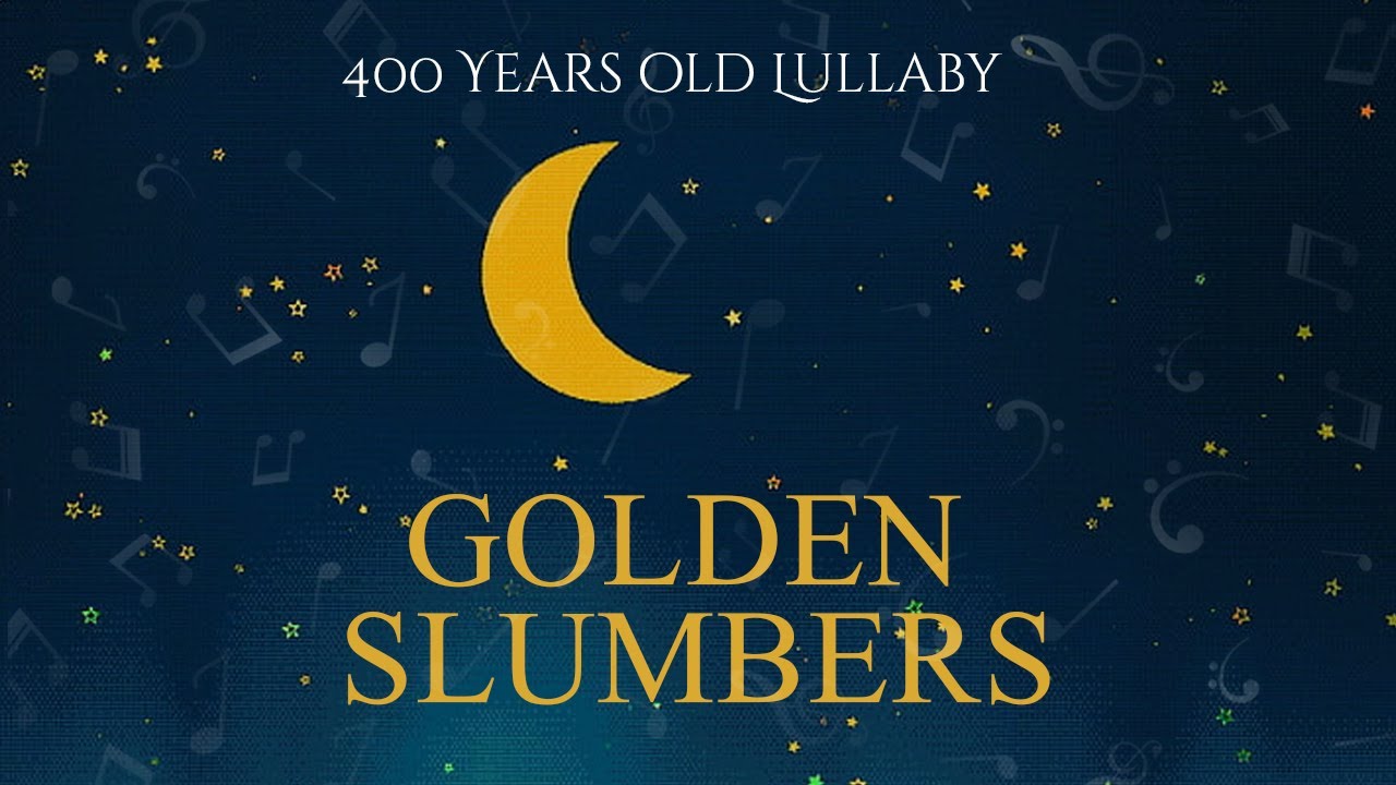 Golden Slumbers Kiss Your Eyes || Lullaby of 1603 || Sheet Music - YouTube