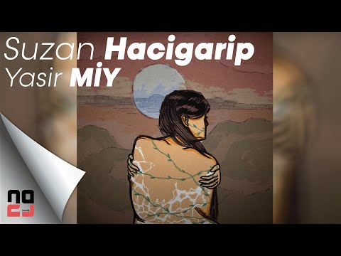 Suzan Hacigarip & Yasir Miy - Kırmasın (Official Video)