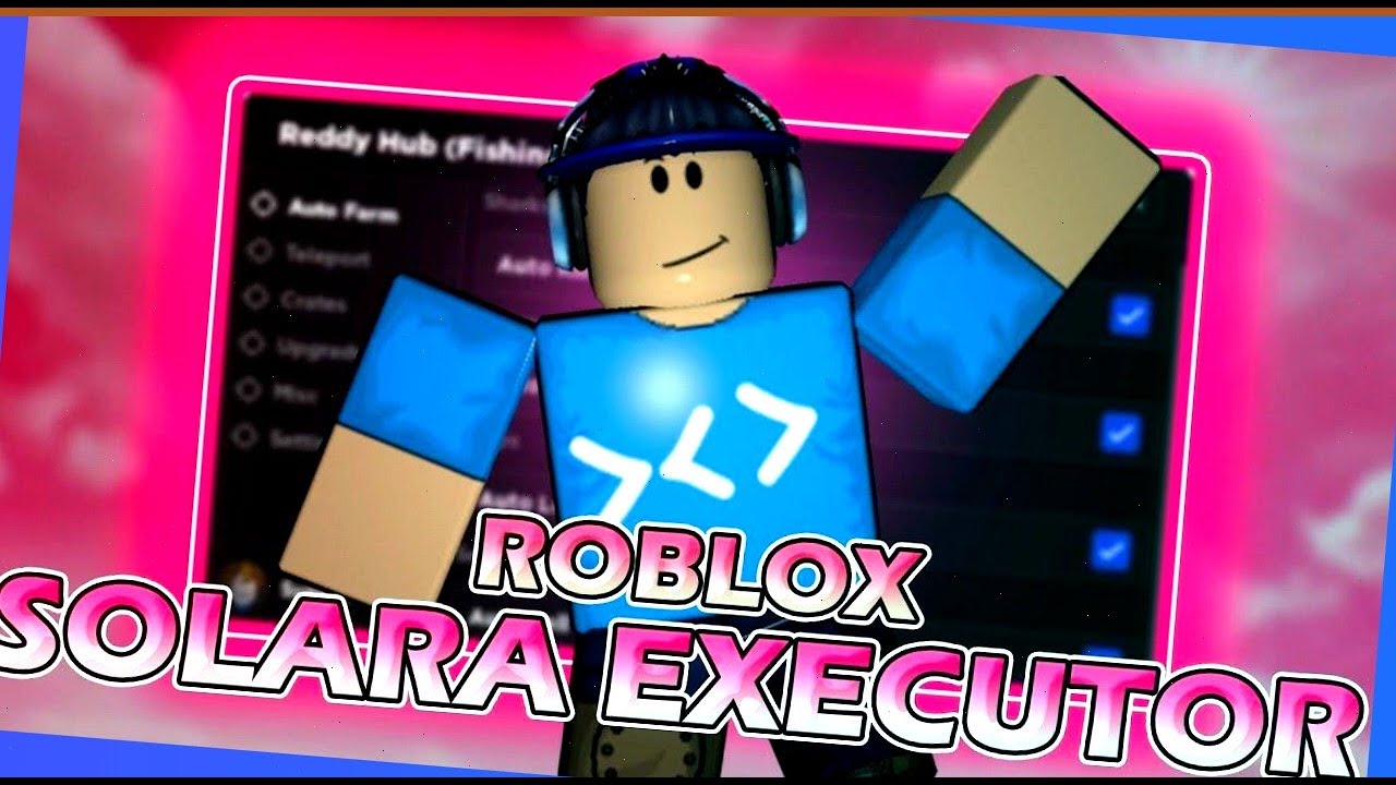 [NEW] SOLARA EXECUTOR / ROBLOX KEYLESS & UNDETECTED 7 LEVELS / FREE ...