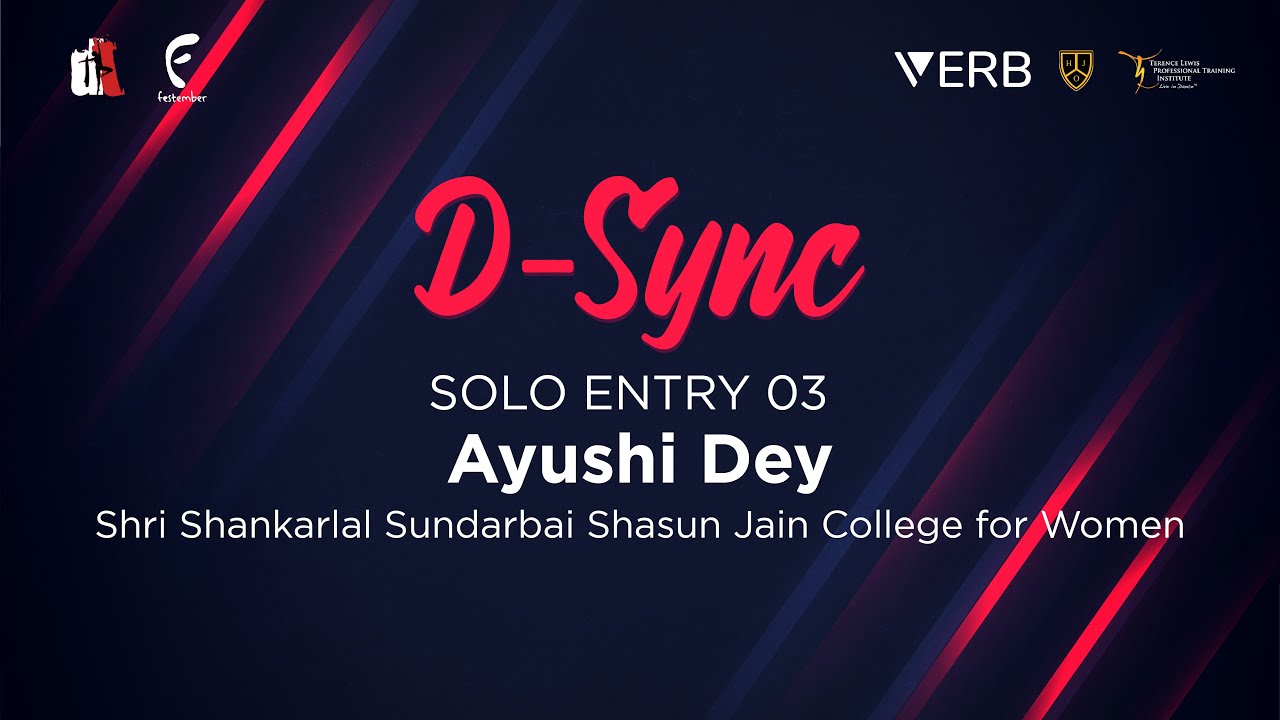 D-SYNC | Solo Entry 03 - Ayushi Dey - YouTube