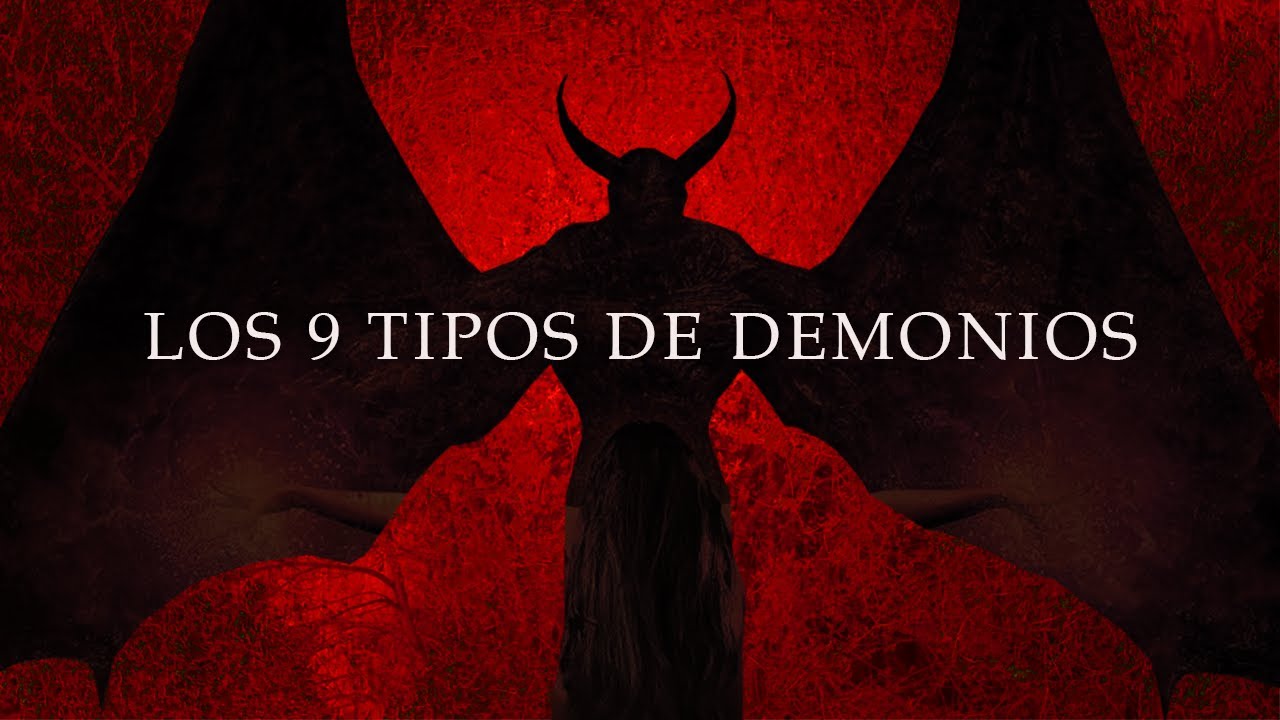 Los 9 Tipos de Demonios y Sus Respectivos Reyes - YouTube