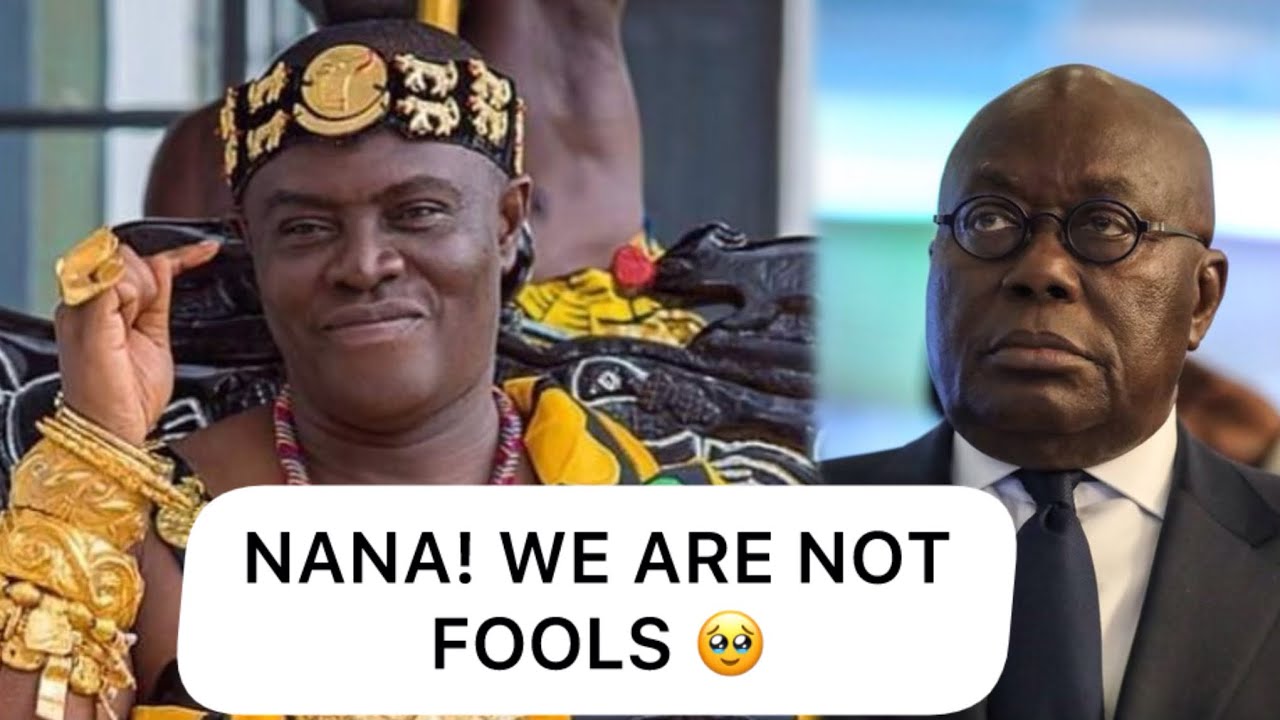 We are not fools 😳🔥Domaa Hene Osagyefo Agyeman Badu fire$ Nana Addo and ...