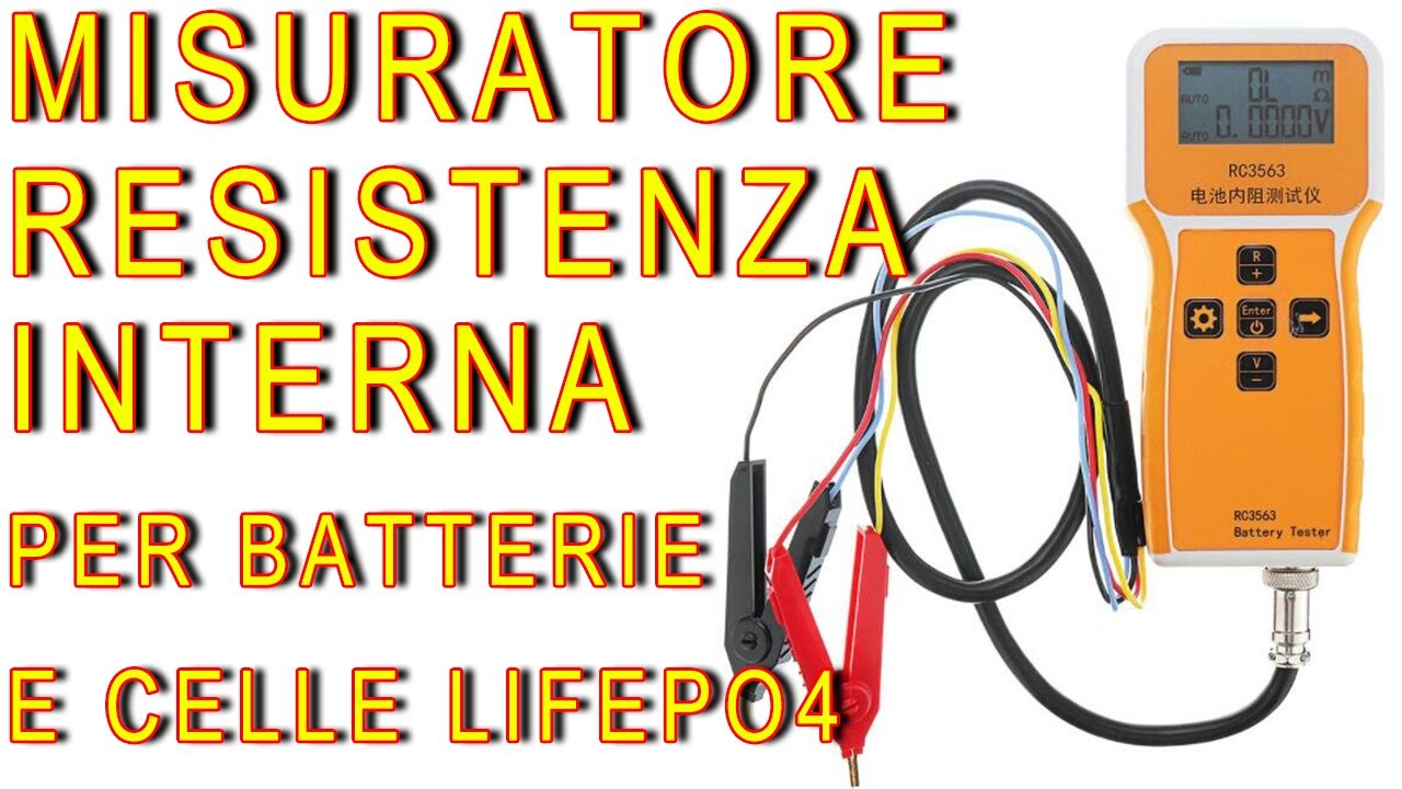 Misuratore resistenza interna batteria lifepo4 litio ferro fosfato Aliexpress RC3563 impianto ...