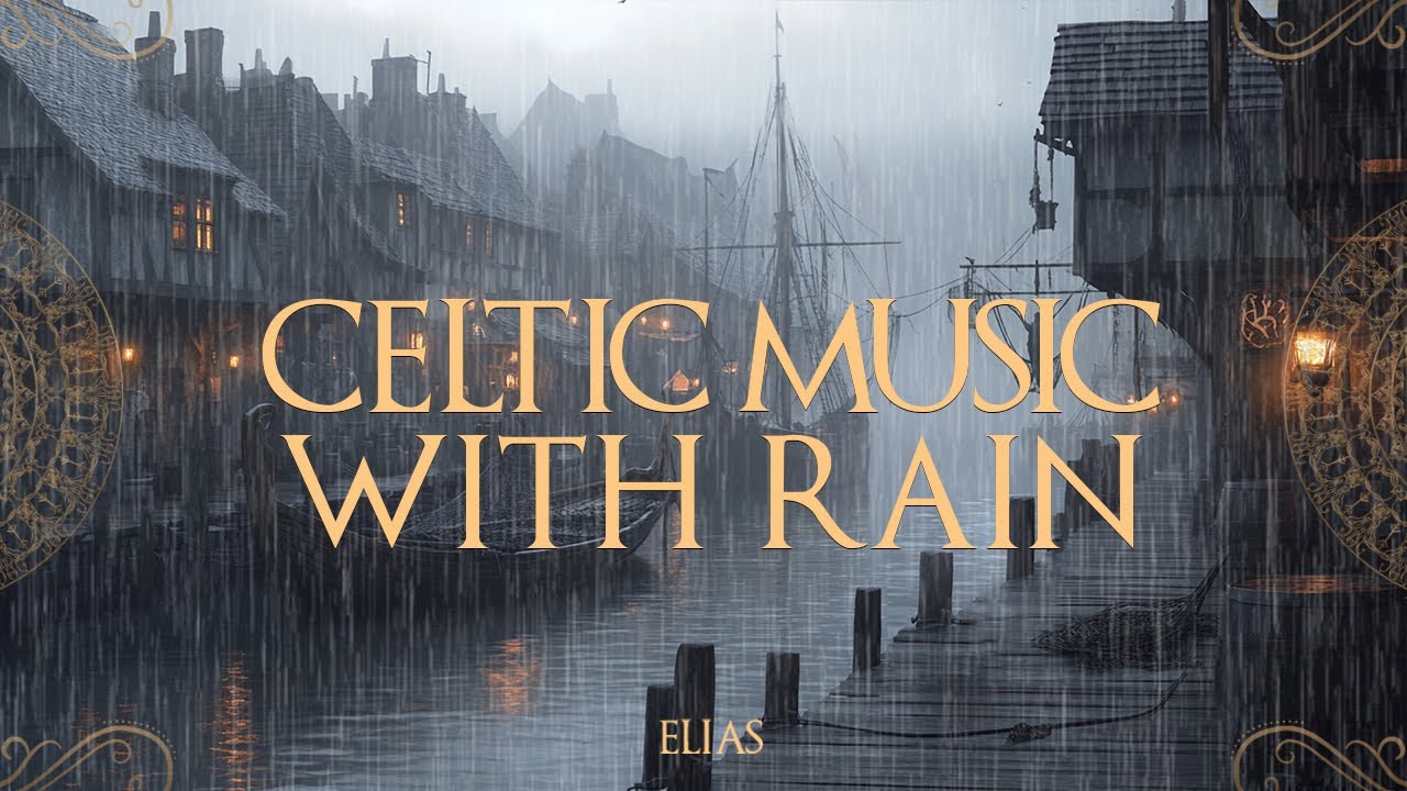 Medieval Celtic Rain Music - Fantasy Instrumental Atmosphere - Stress ...