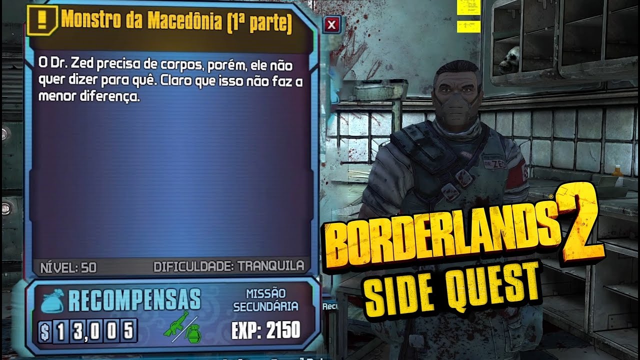 Borderlands 2 - Side Quest - Monstro da Macedônia (1ºParte) - Monster ...
