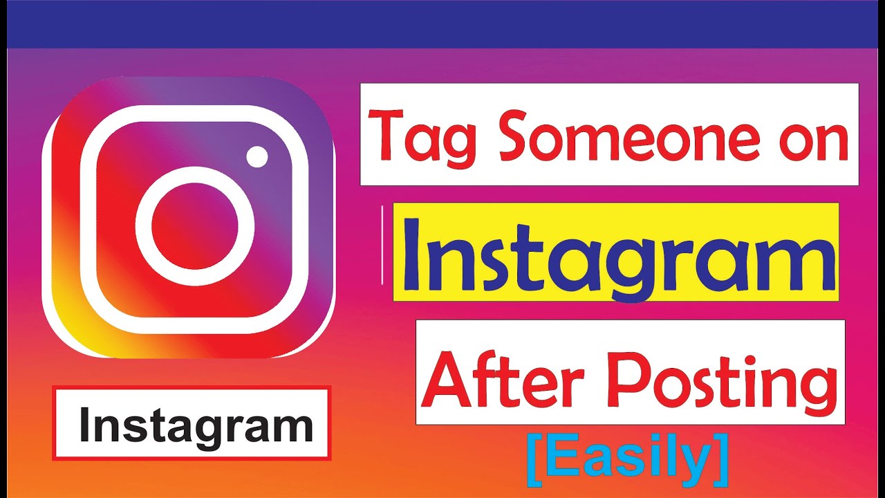 How to tag someone on Instagram post after posting - YouTube