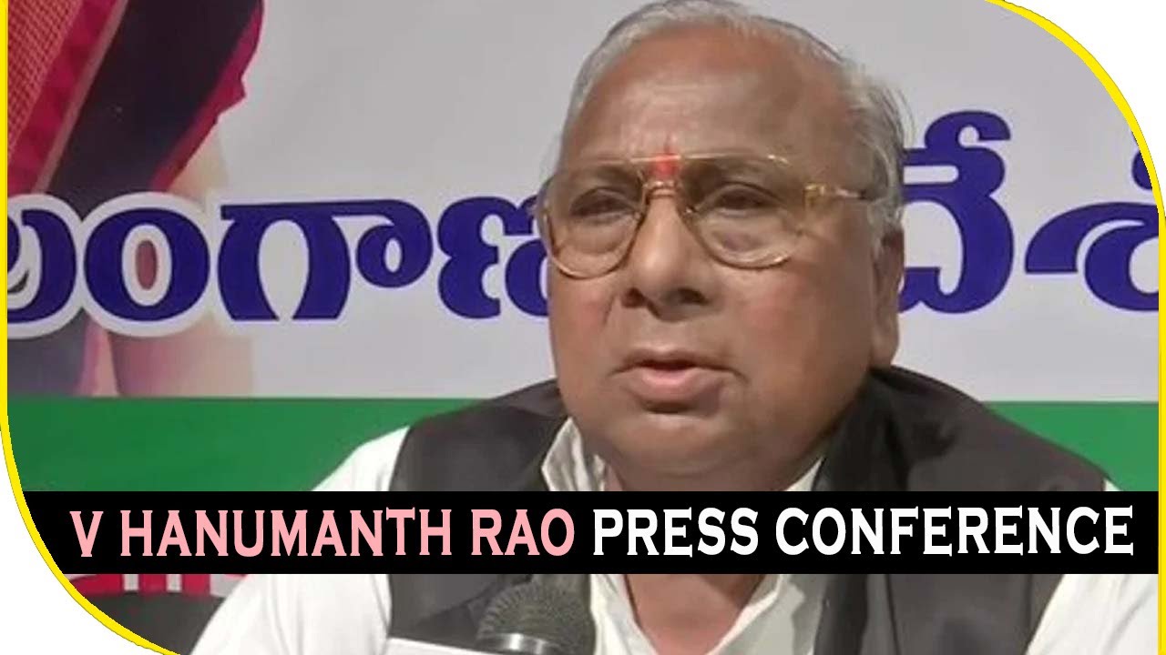 V. Hanumanth Rao Ki Press Conference - YouTube
